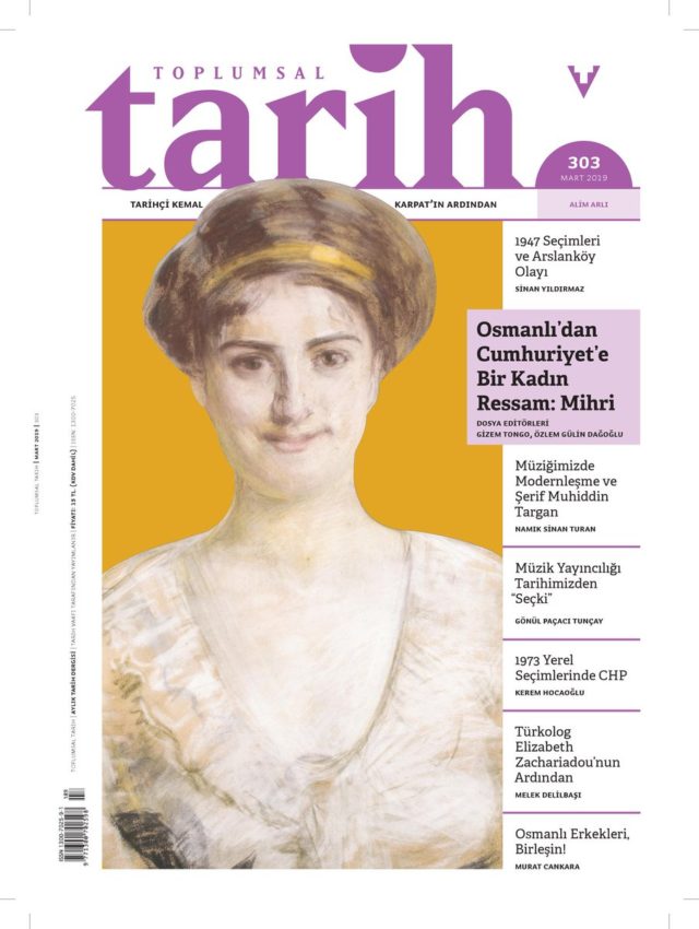 Osmanlı’dan Cumhuriyet’e Bir Kadın Ressam: Mihri - Mihri